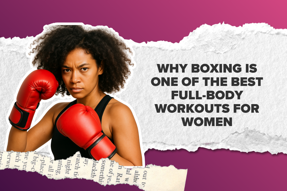 Why Boxing Is One of the Best Full-Body Workouts for Women | KO Studio